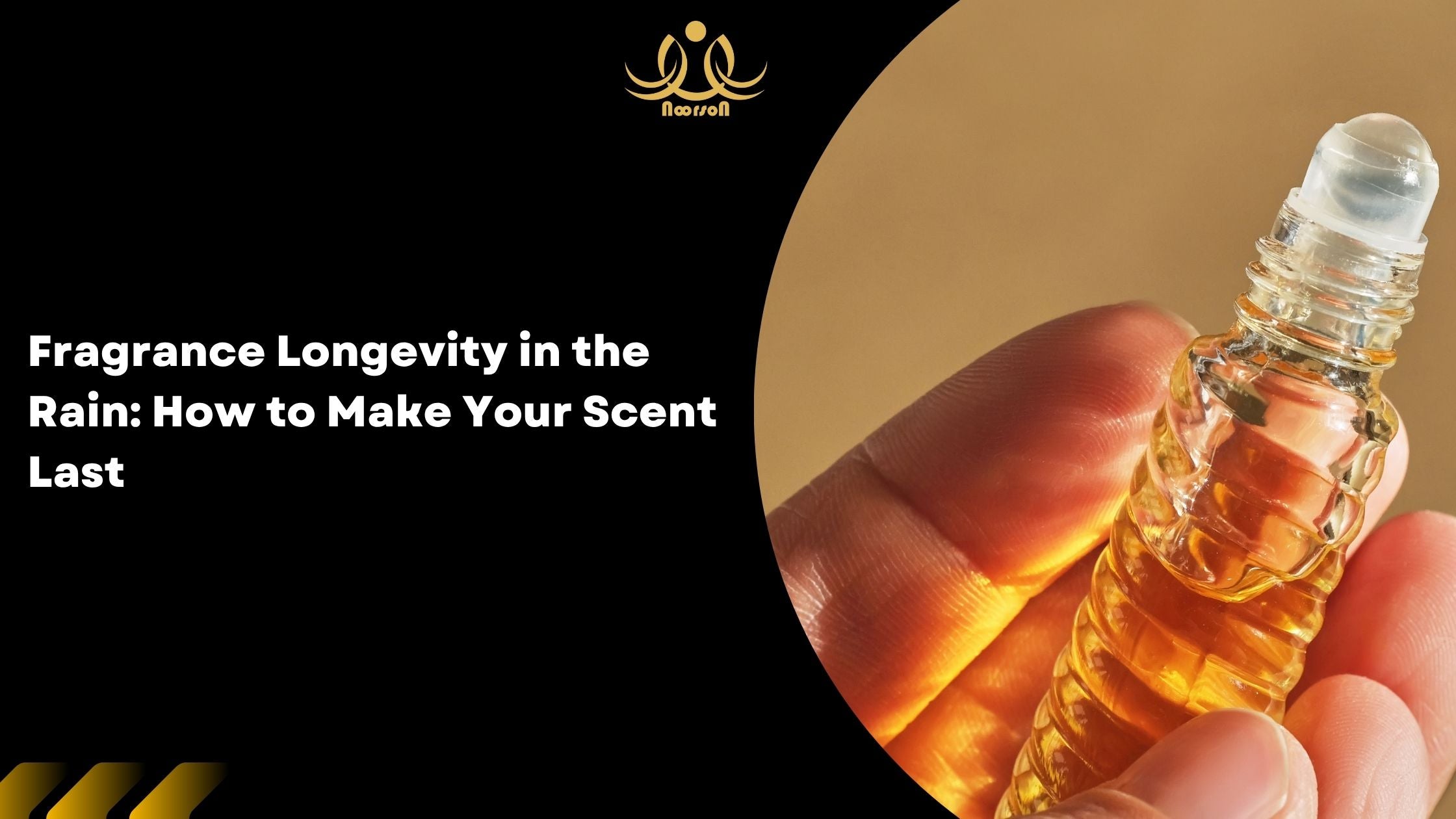Fragrance Longevity in Rain: Make Perfume Last in Humidity – Noorson