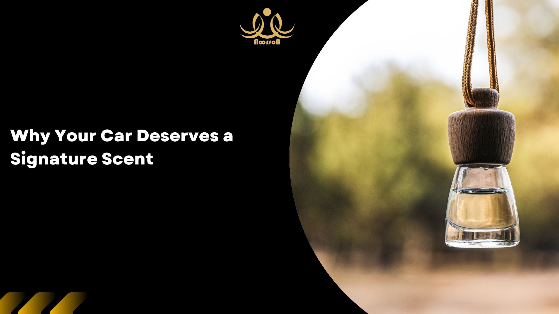 Why Your Car Deserves a Signature Scent | Noorson